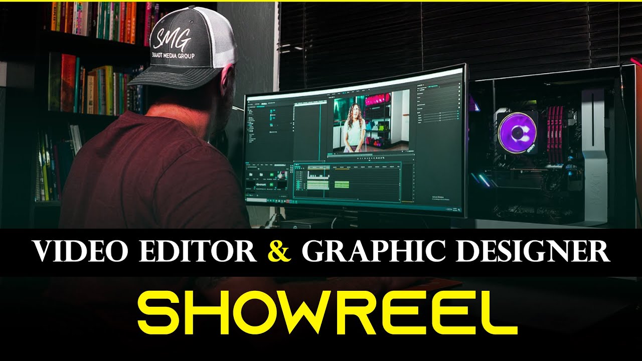 Video Editing ShowReel | Portfolio | Video Editor & Graphic Designer ...