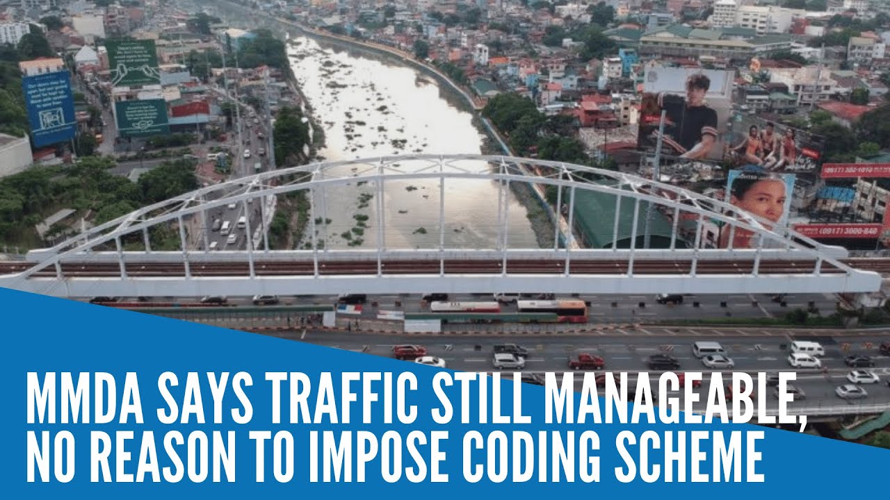 MMDA says traffic still manageable, no reason to impose coding scheme ...