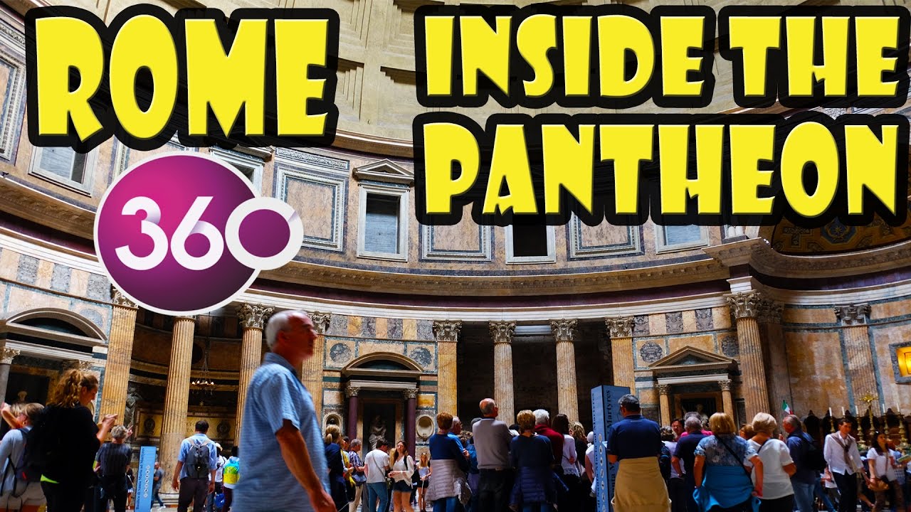 Inside the Pantheon - The Best of Rome in 360° Video 8 of 8 - YouTube