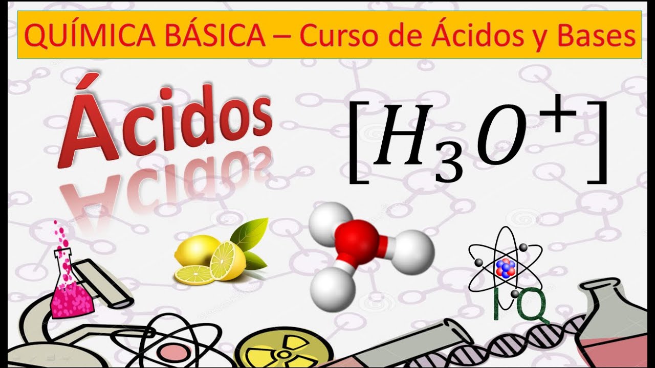 ¿Que es un Ácido? - Teoría - YouTube
