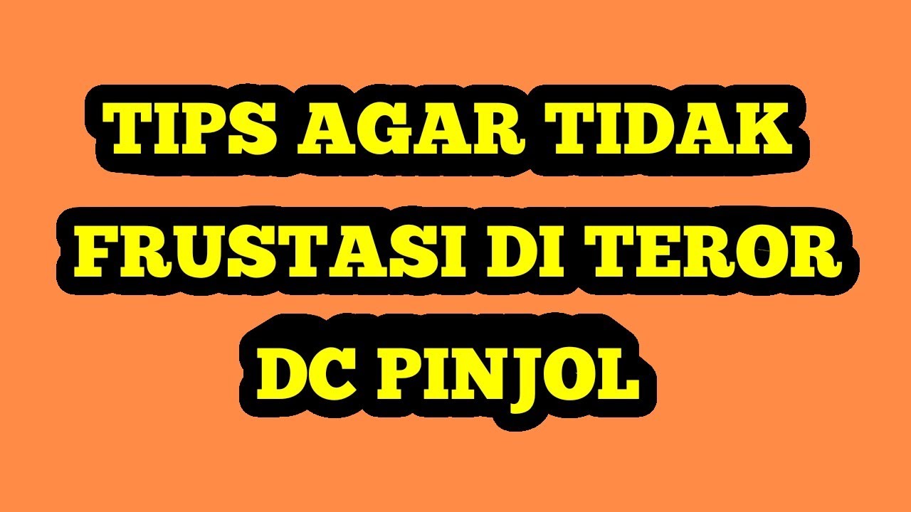 TIPS AGAR TIDAK FRUSTASI TERHADAP TEROR PINJOL - YouTube