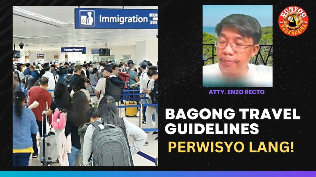 BAGONG TRAVEL GUIDELINES, PERWISYO LANG! - YouTube