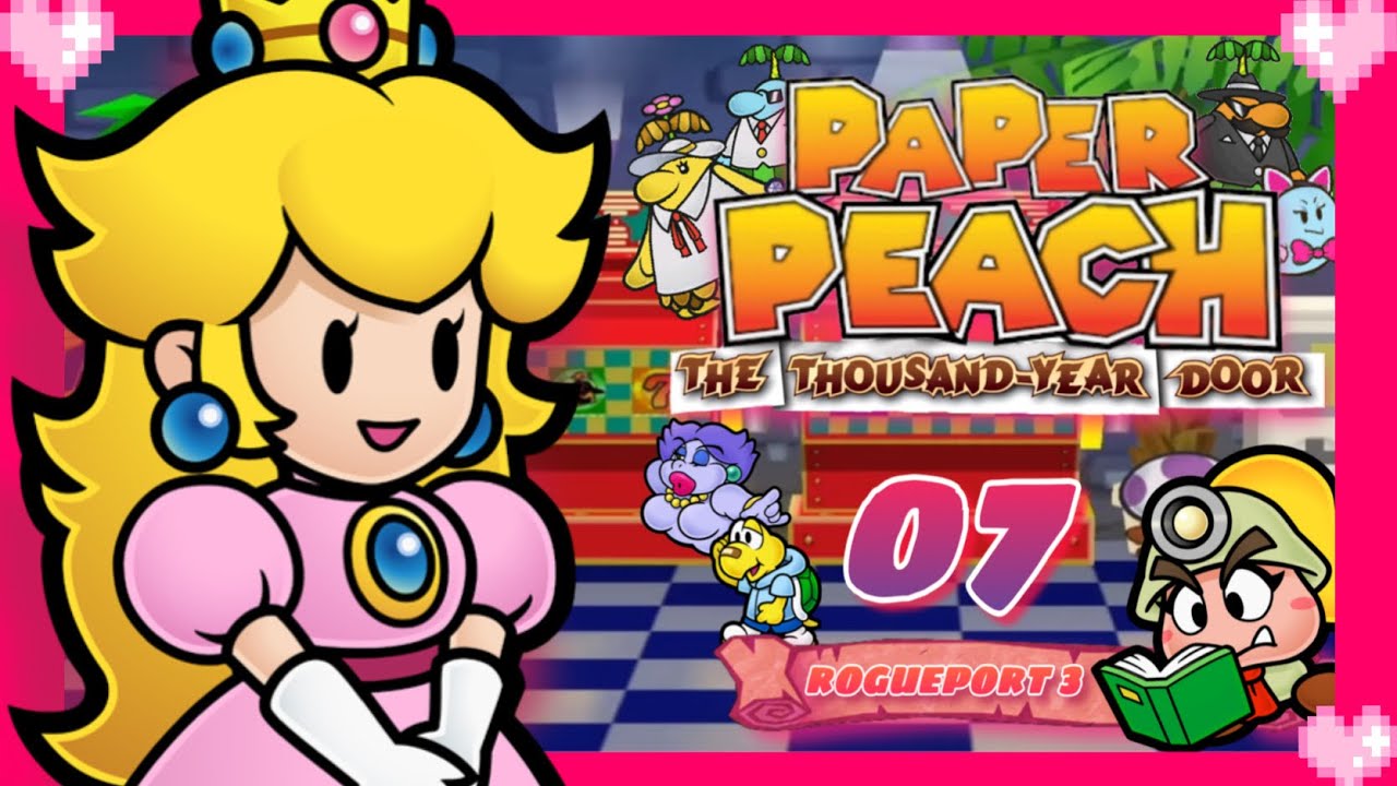💗 Paper Peach the Thousand-year Door (07) - Rogueport Don Pianta ...