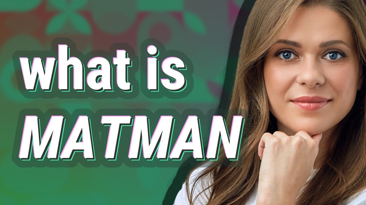 Matman | meaning of Matman - YouTube
