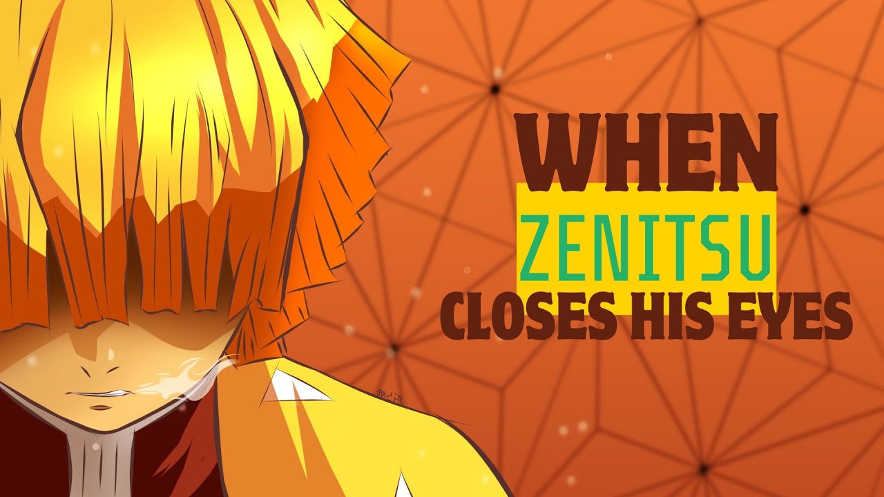 zenitsu demon slayer |when zenitsu closes his eyes| [AMV] - YouTube