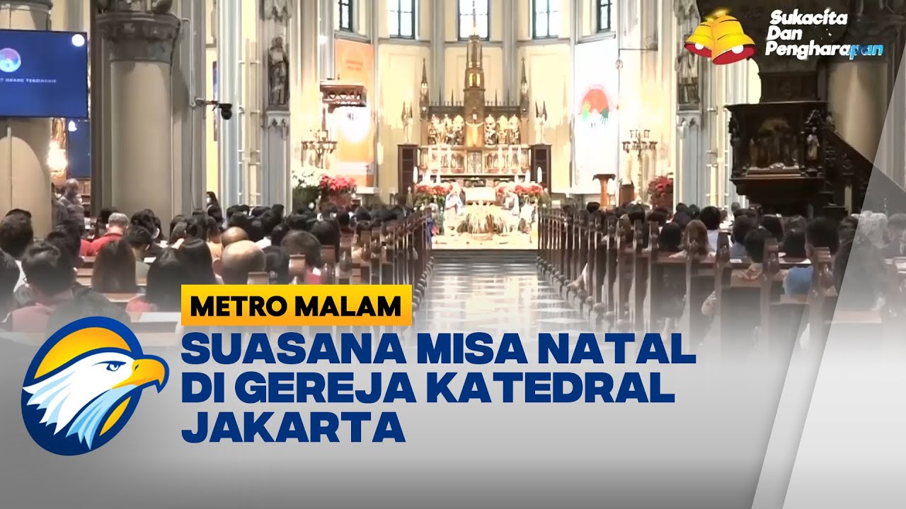 Suasana Misa Natal di Gereja Katedral Jakarta - YouTube