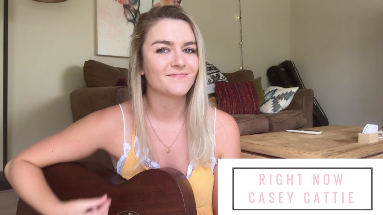 Right Now // Casey Cattie // Acoustic Original - YouTube