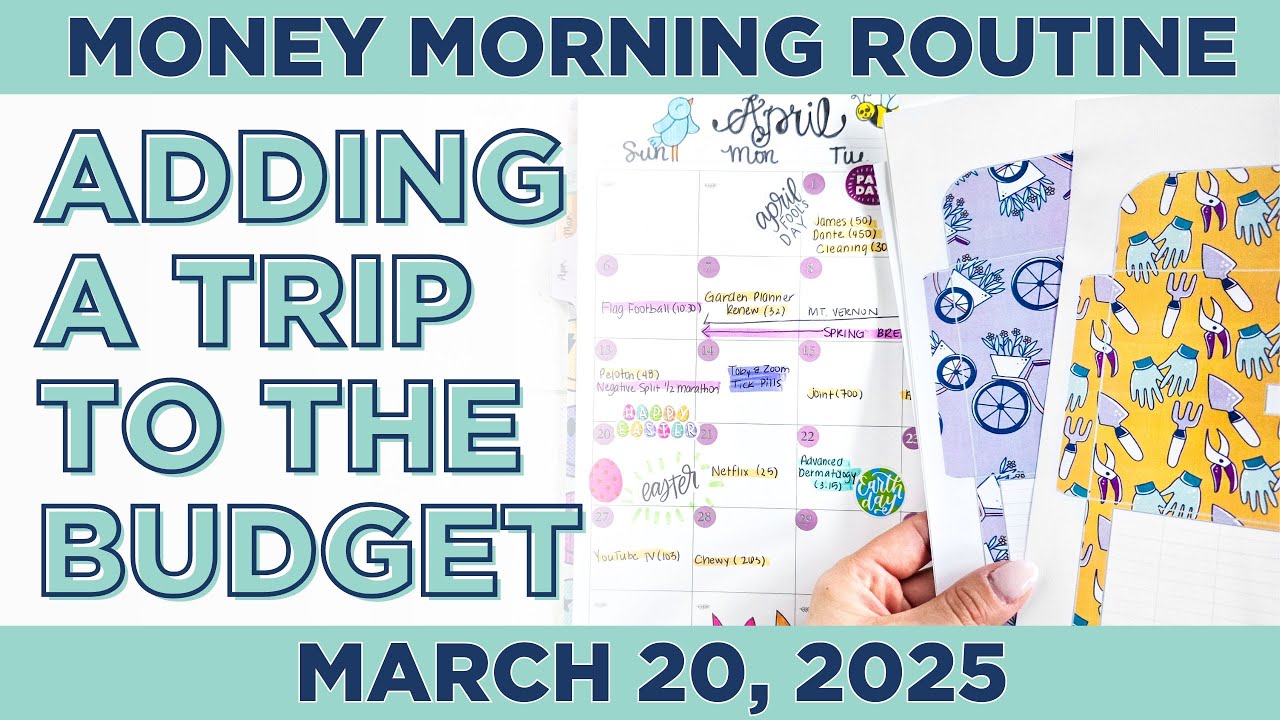 Money Morning Routine | Adding A Trip to the Budget - YouTube