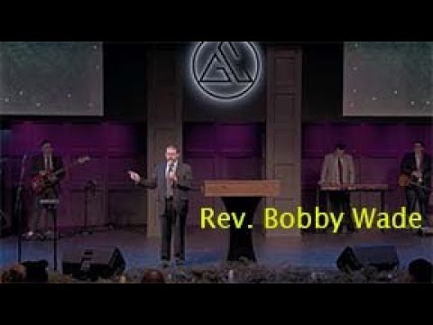 Rev Bobby Wade Dec 19, 2021 - YouTube