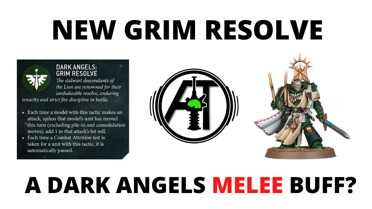 Grim Resolve - A Dark Angels Melee Buff? New Chapter Tactic Rule Review - YouTube