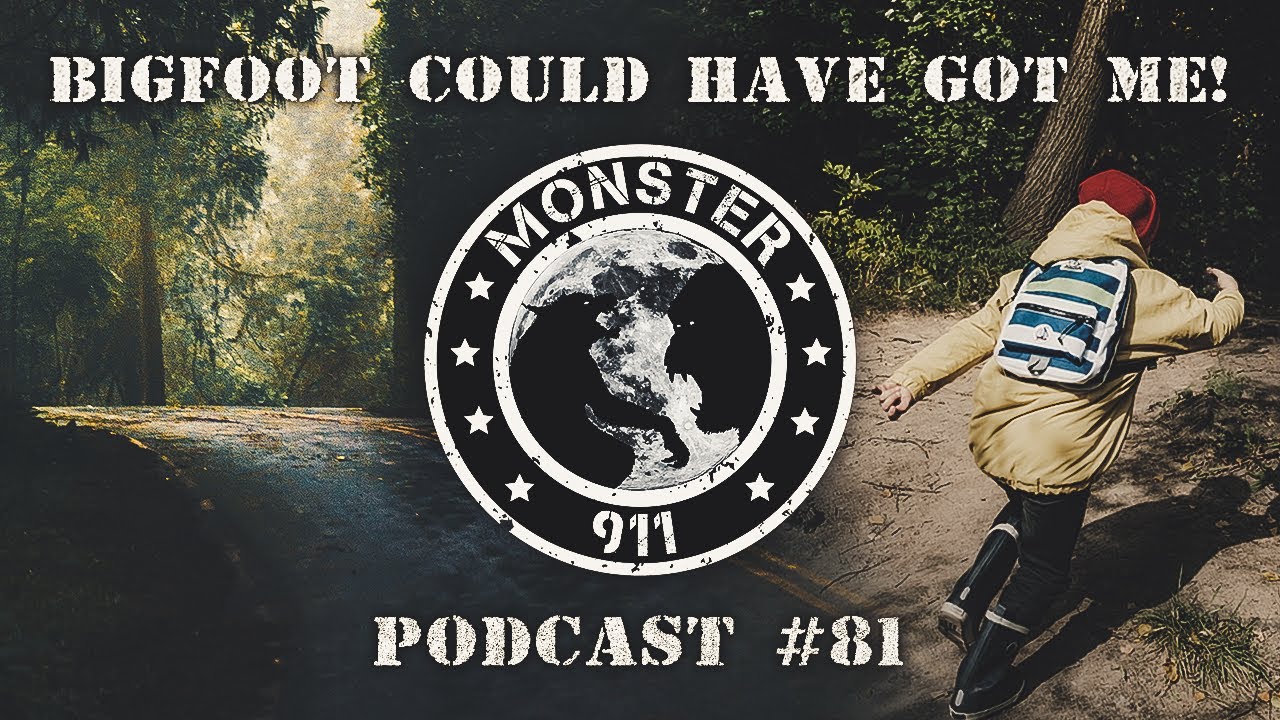 Monster 911 Episode #81 - Bigfoot Could Have Got Me! - YouTube