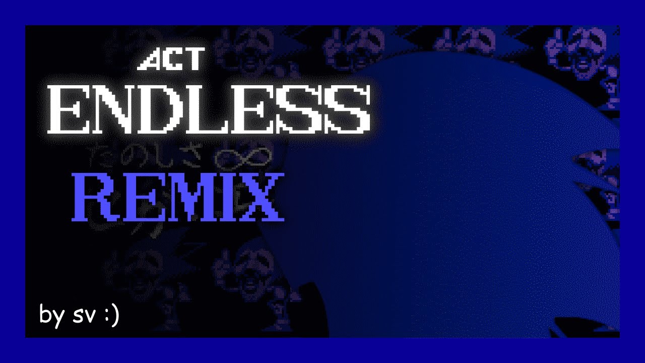 [fnf] ENDLESS (remix : ] ) - YouTube