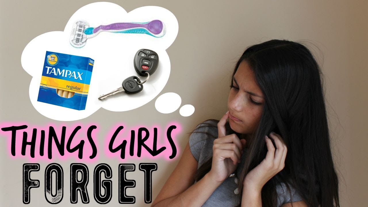 10 Things Girls Always Forget - YouTube
