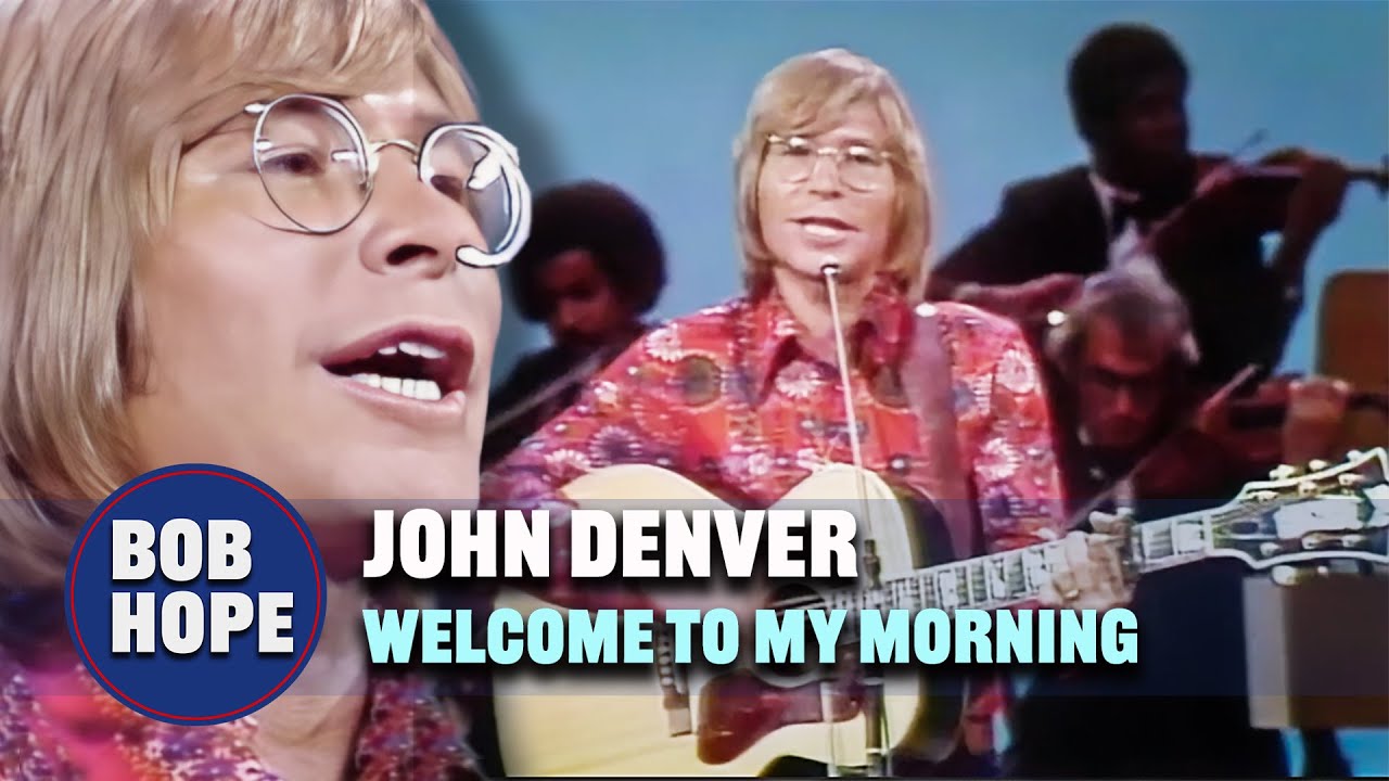 John Denver | Welcome To My Morning | Farewell Andromeda - YouTube