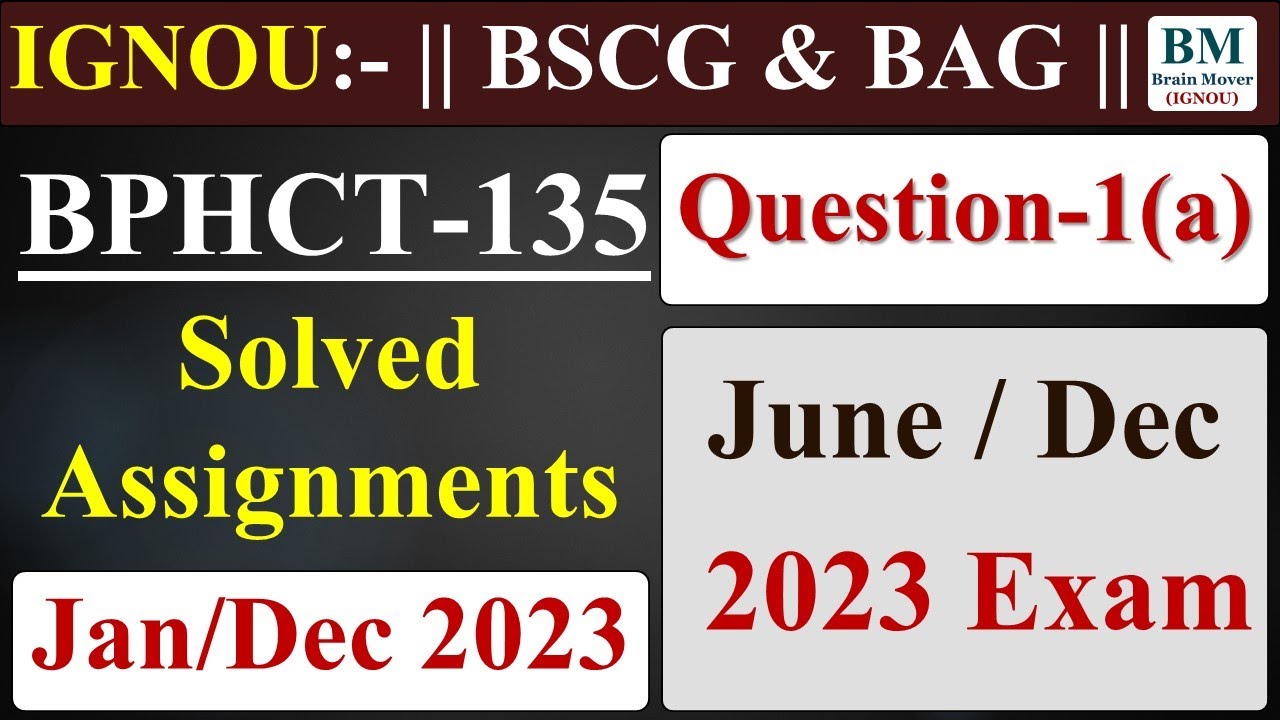BPHCT 135 Solved Assignment 2023 || BPHCT 135 Assignment Solution 2023 || June / Dec 2023 ...