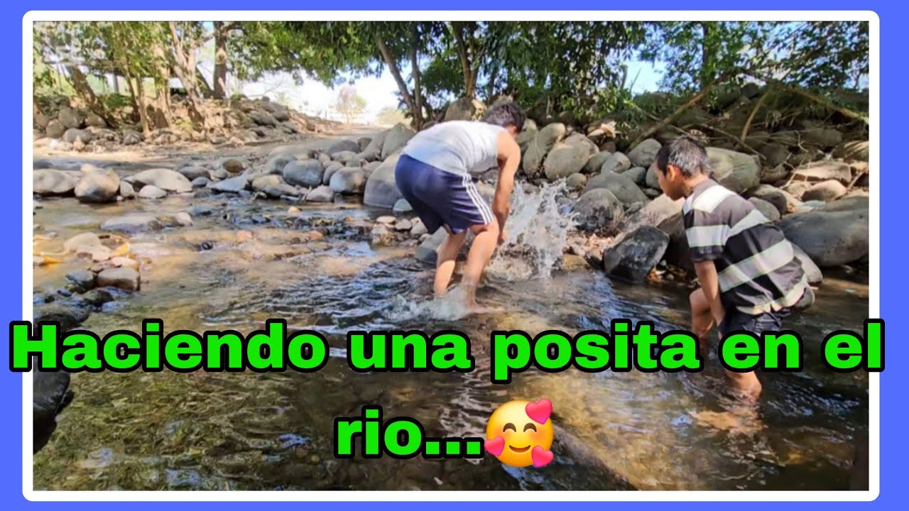 Joelito hace una posita en el río para que Jenniffer vaya a refrescarse ...