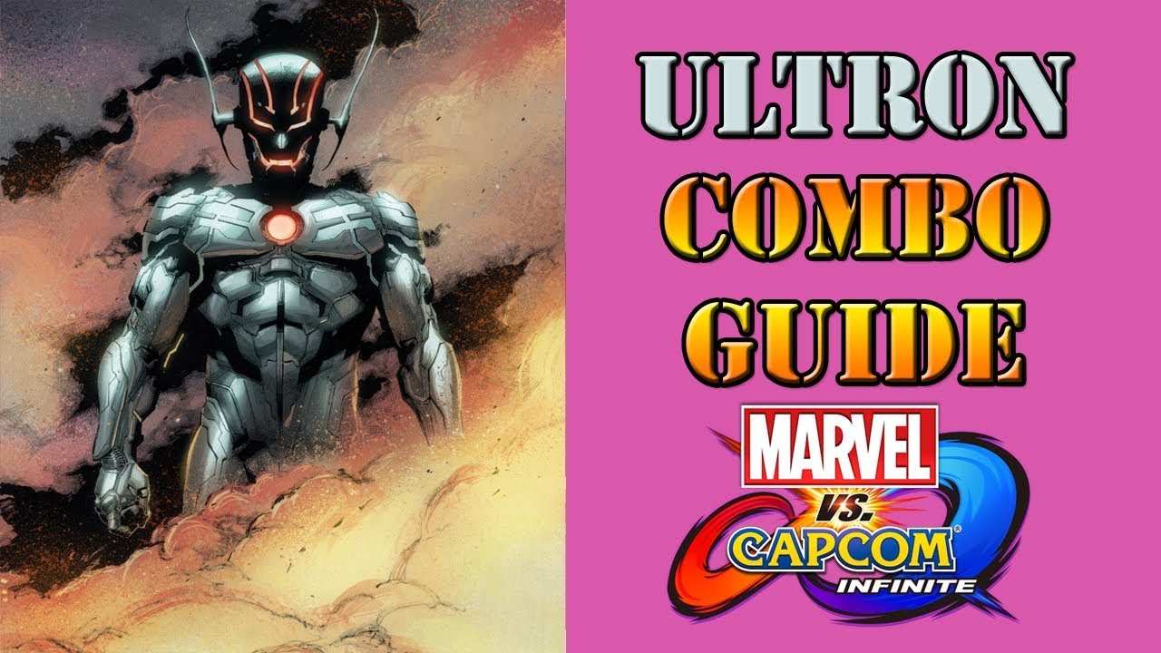 Marvel vs Capcom: Infinite - Ultron Combo Guide - YouTube