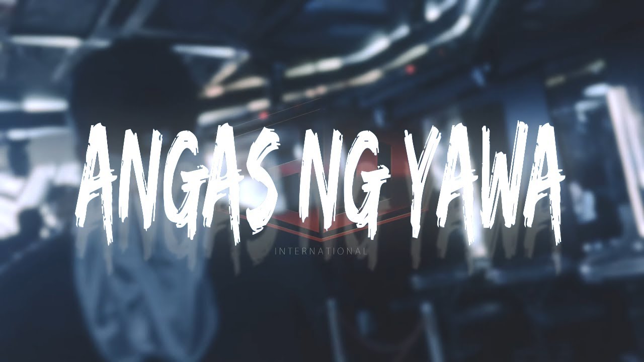 Angas ng Yawa - kelzano ( Official Music Video ) - YouTube