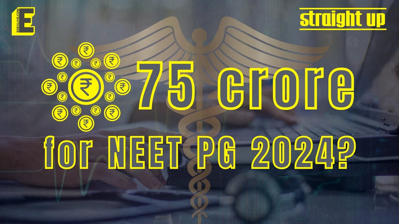 NBEMS collected Rs 75 crore for NEET PG 2024, says RTI | Candidates ...