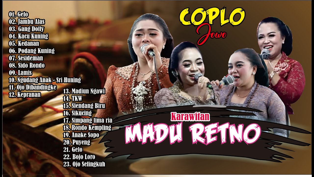 FULL ALBUM SRAGENAN Karawitan MADU RETNO " Coplo Jowo " - TERBARU 2022 - YouTube