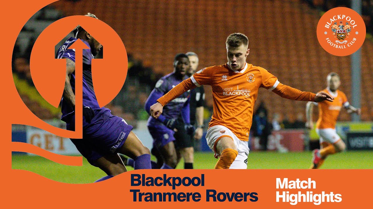 Match Highlights | Blackpool 1 Tranmere Rovers 2 - YouTube