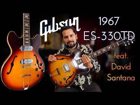 1967 Gibson ES-330TD Played the Way It Was Meant To Be Played | feat. David Santana