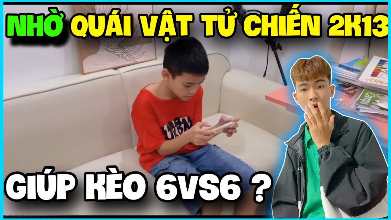 NTN triệu hồi “ Quái Vật Tử Chiến 2k13 ” , liệu có giúp được 6VS6 ??? - YouTube