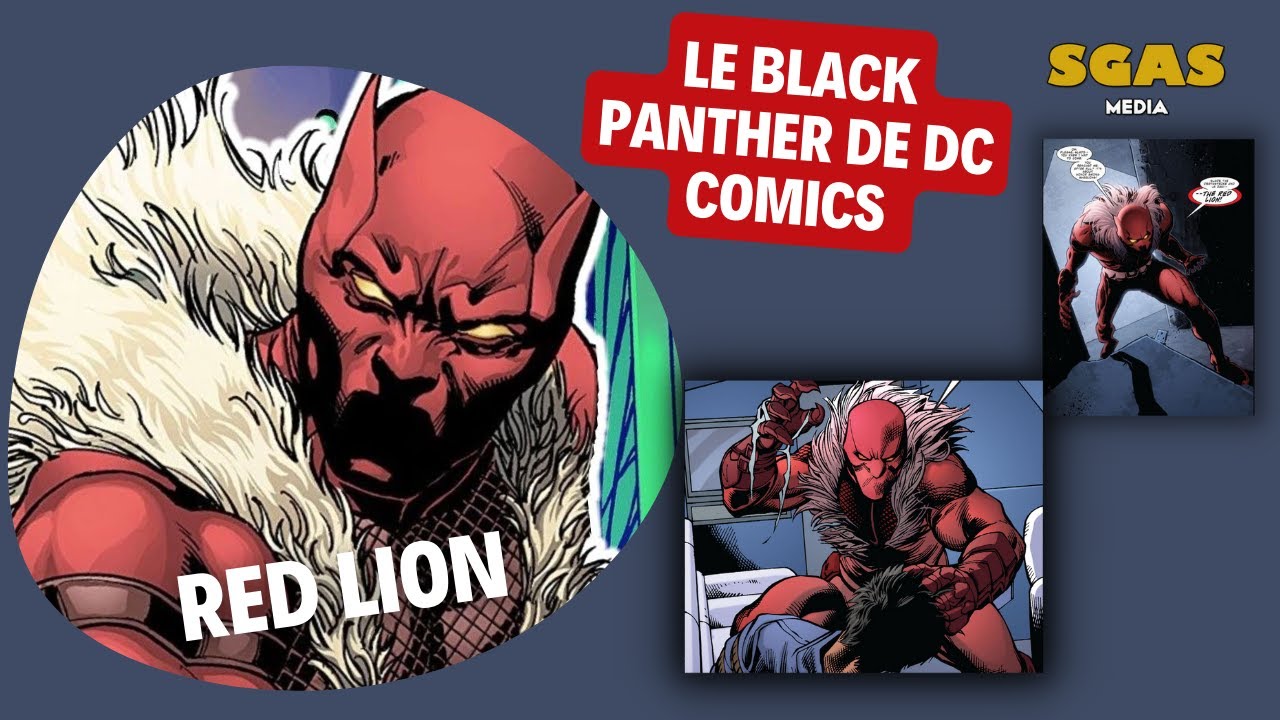 qui est Red Lion ? la version dc comics de black panther. - YouTube