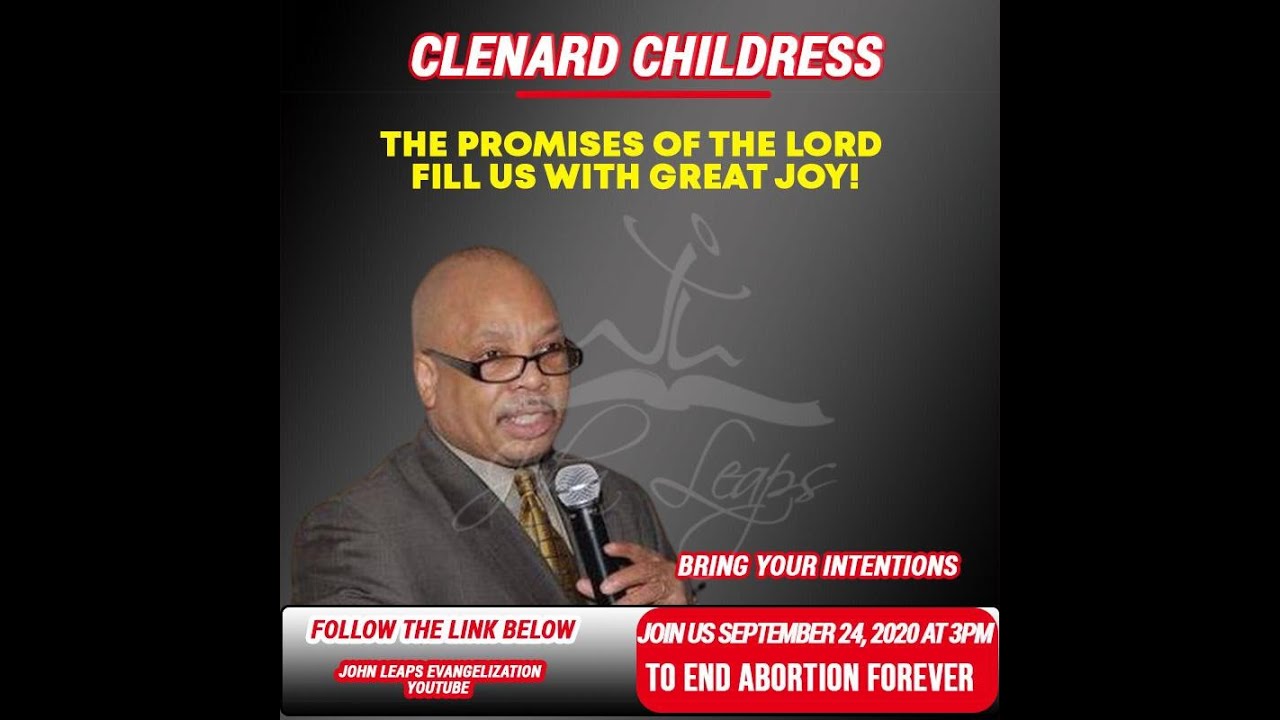 Rev. Clenard Childress - John Leaps Evangelization 9/24/2020 - YouTube