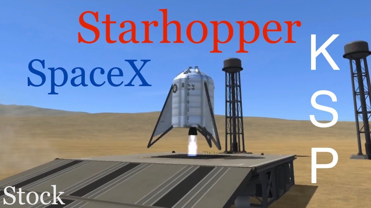 KSP Starhopper Starship Prototype - YouTube