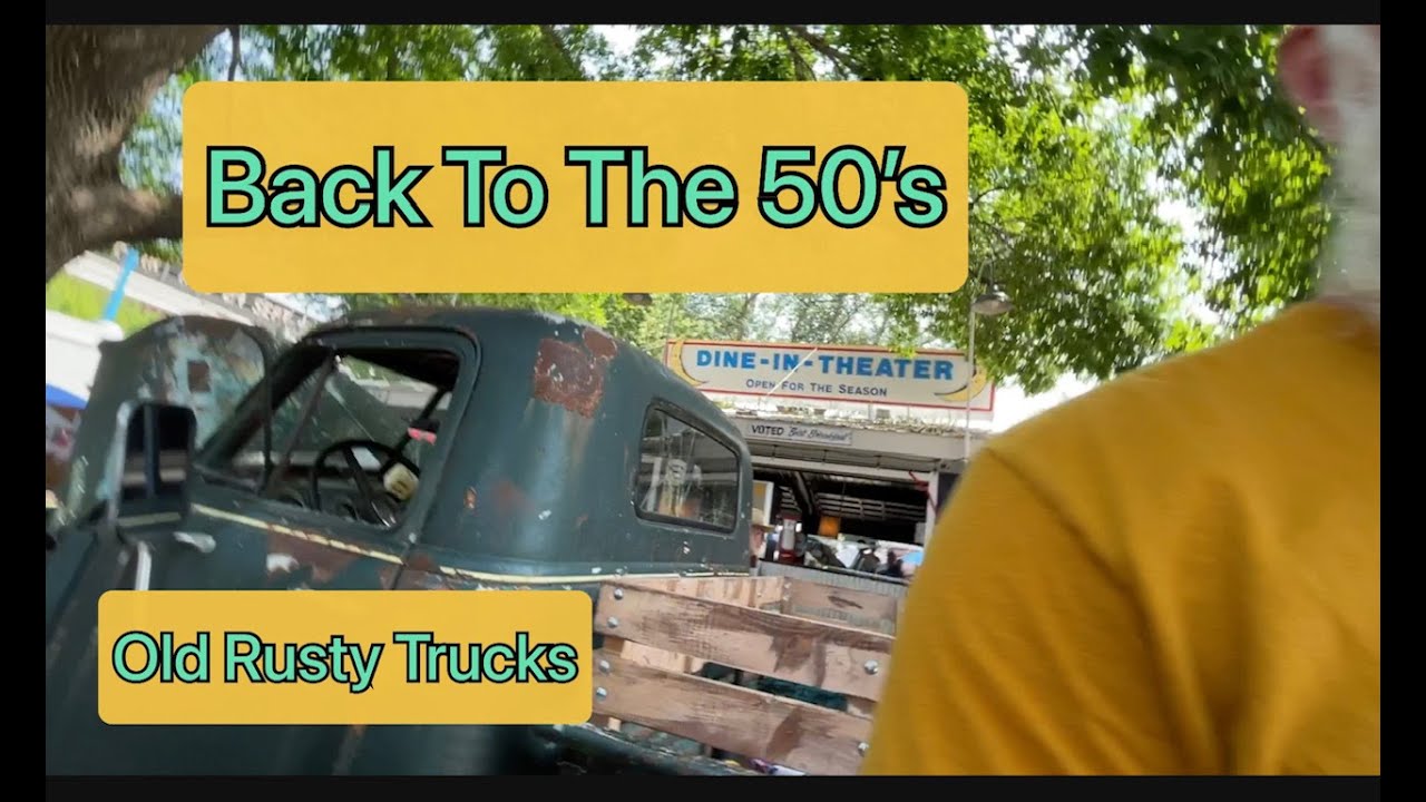 2023 Back To the 50’s Car Show, Rusty Truck Addition. Plus a talk with ...