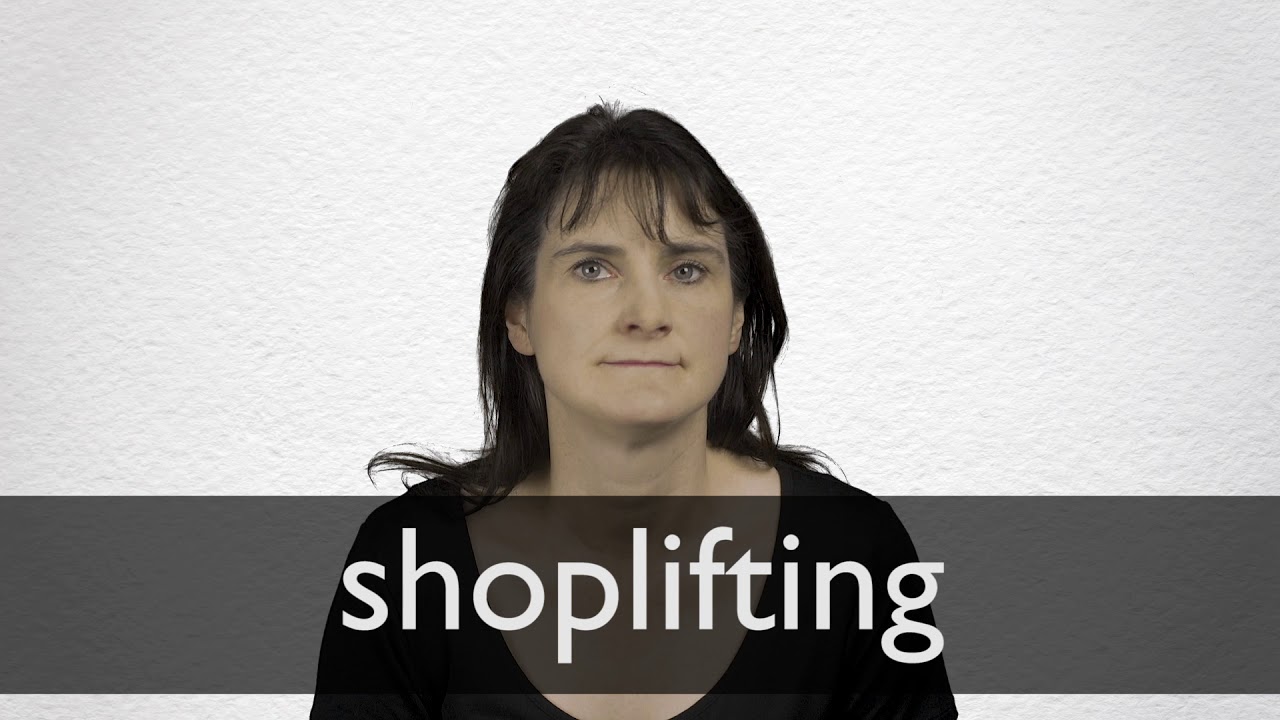 How to pronounce SHOPLIFTING in British English - YouTube