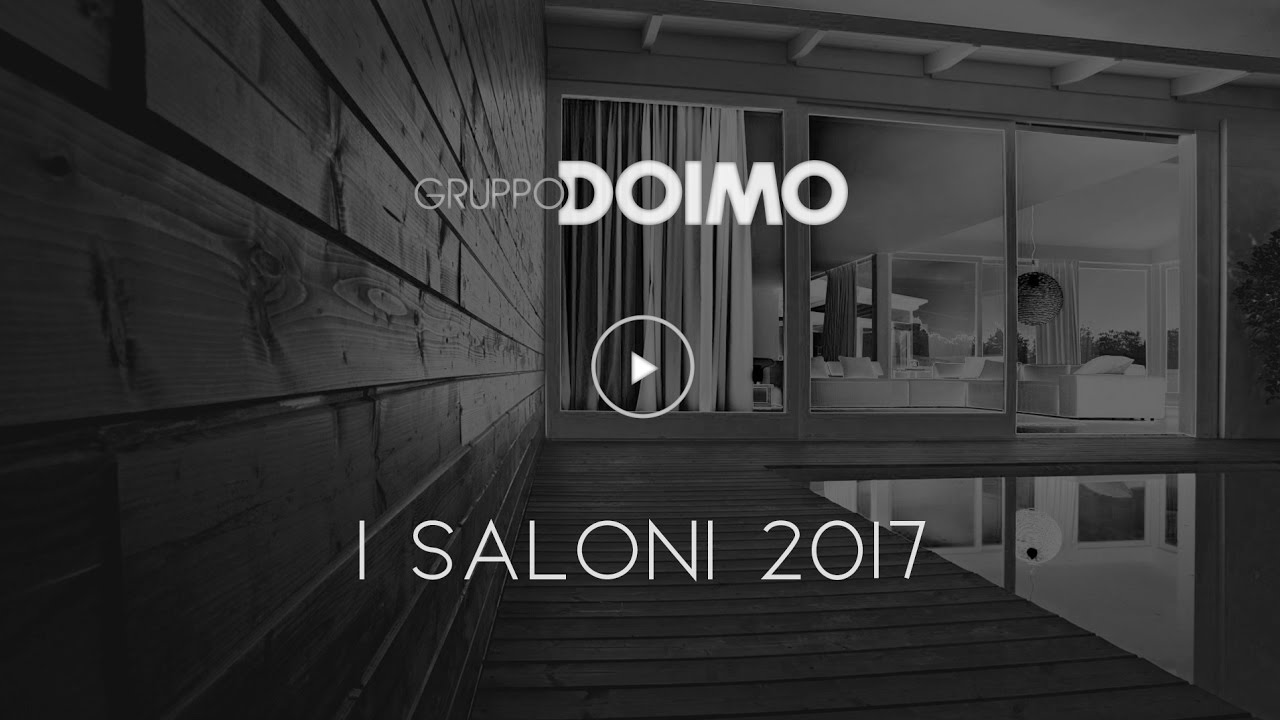 Salone del Mobile 2017 - GRUPPO DOIMO - YouTube