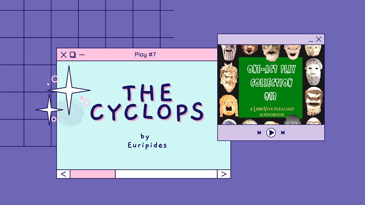 Play #7 ~ The Cyclops by Euripides - YouTube