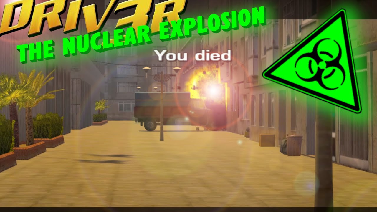 DRIV3R Discovery 🚘 The NUCLEAR Explosion In Driver 3! | Driv3r Fan ...