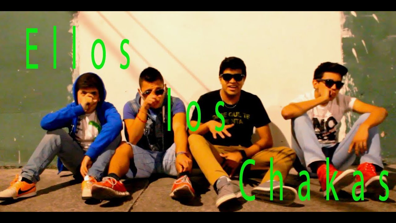 Ellos los chakas - YouTube