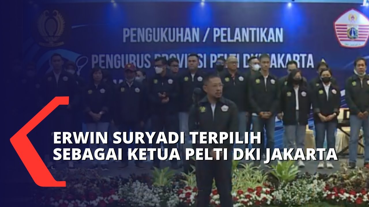 Resmi! Erwin Suryadi Terpilih Sebagai Ketua Pelti DKI Jakarta 2022-2027 - YouTube
