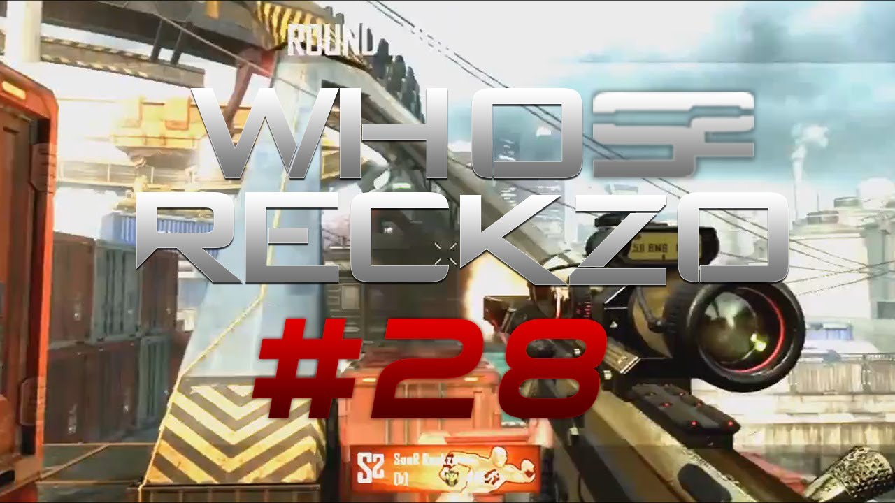 SoaR Reckzo: "Who's Reckzo" - Episode 28 (Black Ops 2) - YouTube