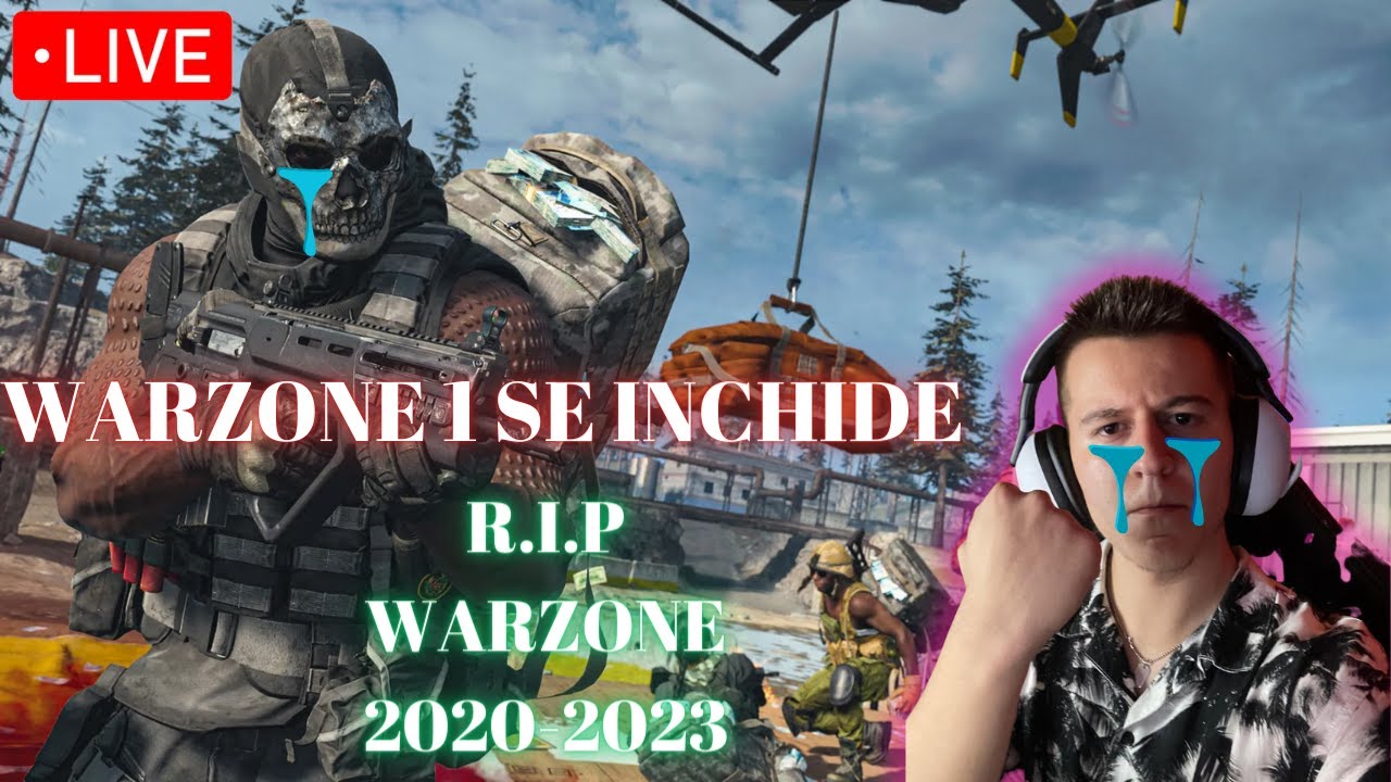 🔴LIVE - Warzone 2.0 - Astazi se inchide Warzone 1😭☠️ - YouTube
