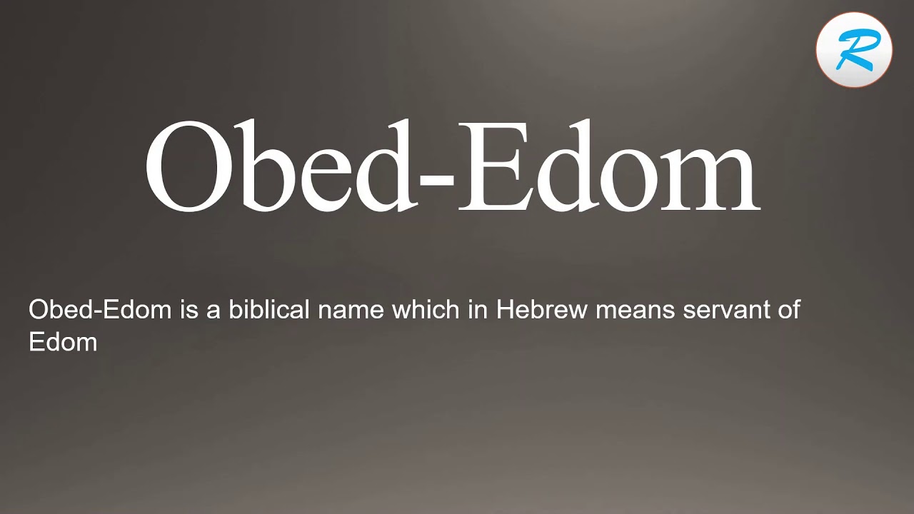 How to pronounce Obed Edom - YouTube