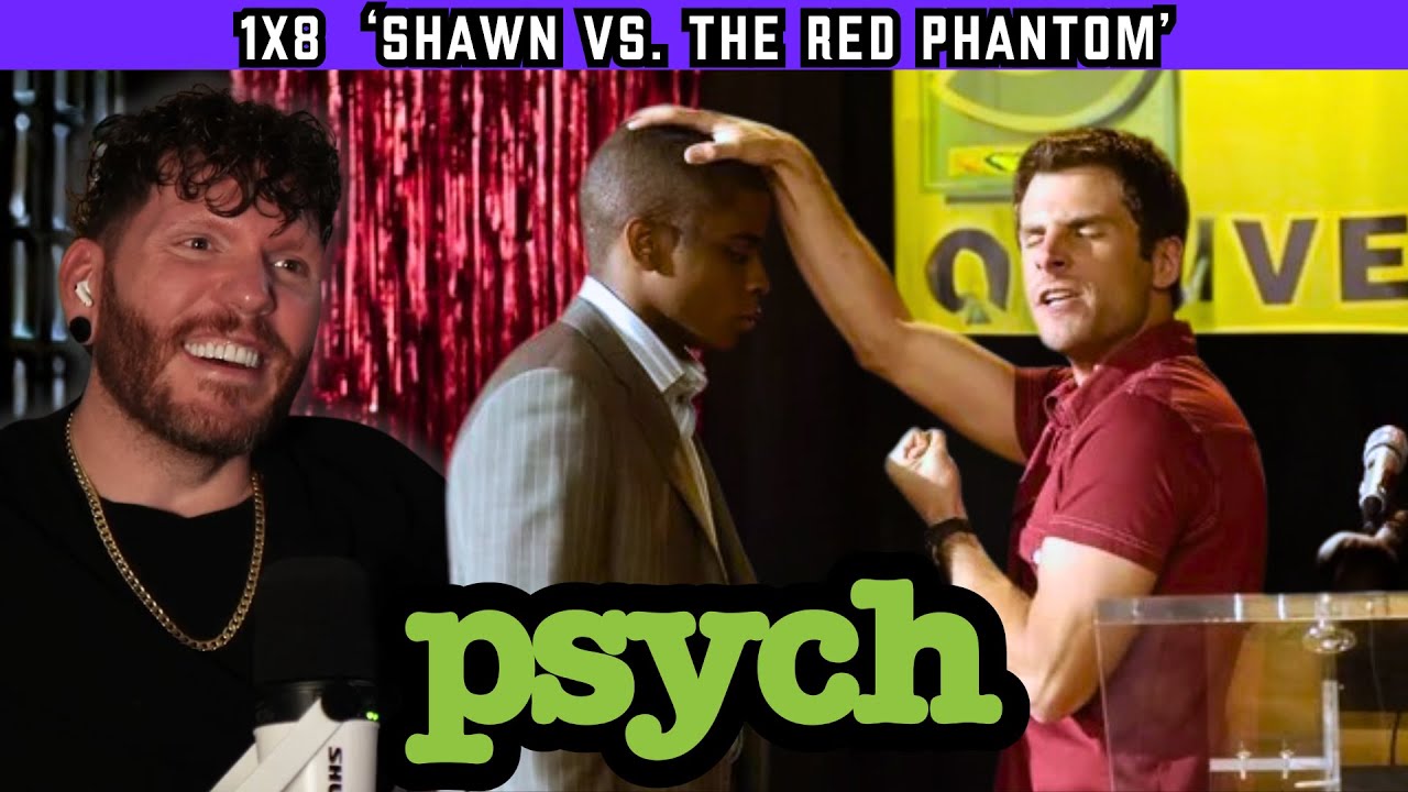 First time watching PSYCH 1x8 'Shawn vs. the Red Phantom' REACTION ...