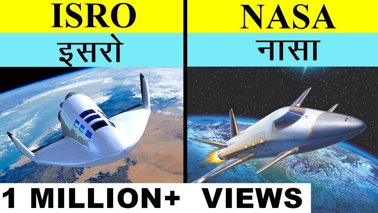 ISRO VS NASA in Hindi Full space agency comparison UNBIASED 2020 | इसरो ...