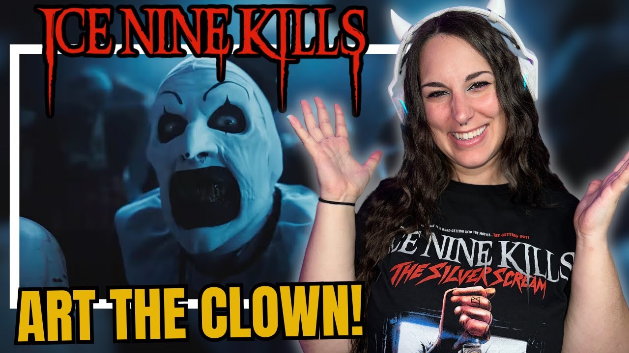 ART THE CLOWN!? | REACTION | Ice Nine Kills - A Work of Art (Official ...