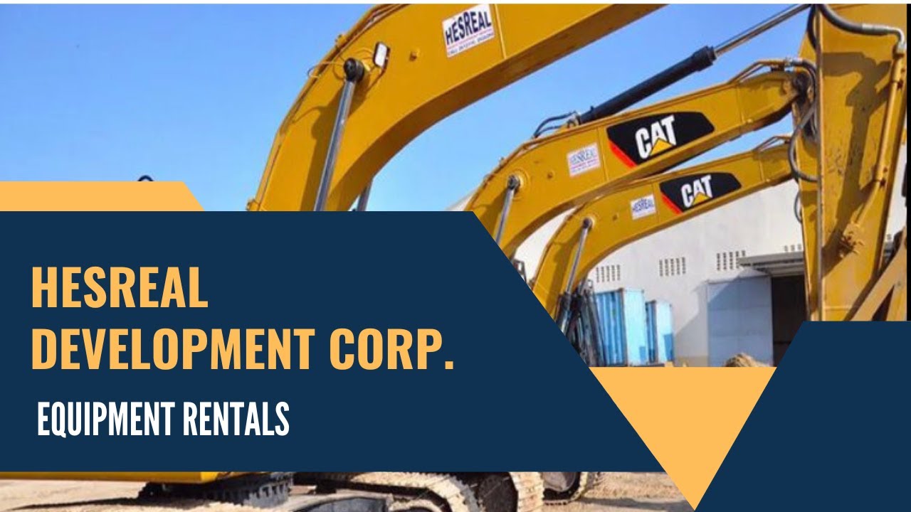 Hesreal Equipment Rentals: Your Trusted Source for Reliable Heavy ...