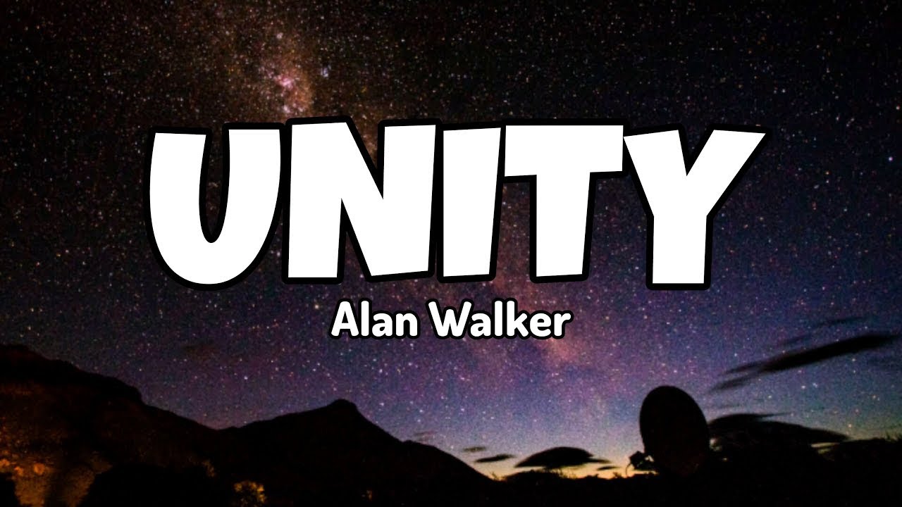 Alan Walker - Unity (Lyrics) ft. Walkers - YouTube