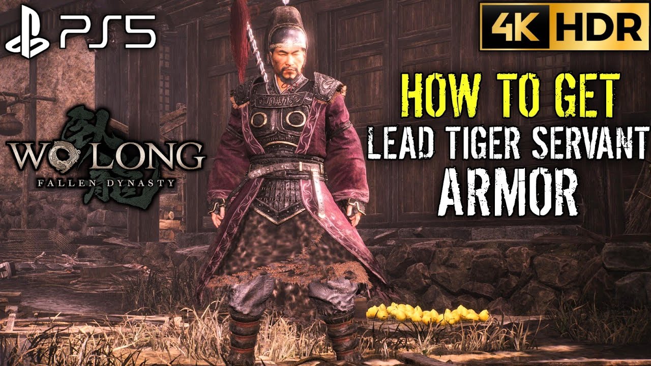 How to Get Lead Tiger Servant Armor WO LONG FALLEN DYNASTY Cheng Pu ...