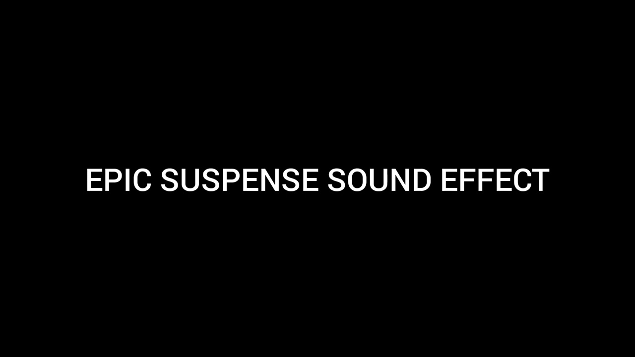 EPIC SUSPENSE SOUND EFFECT - YouTube