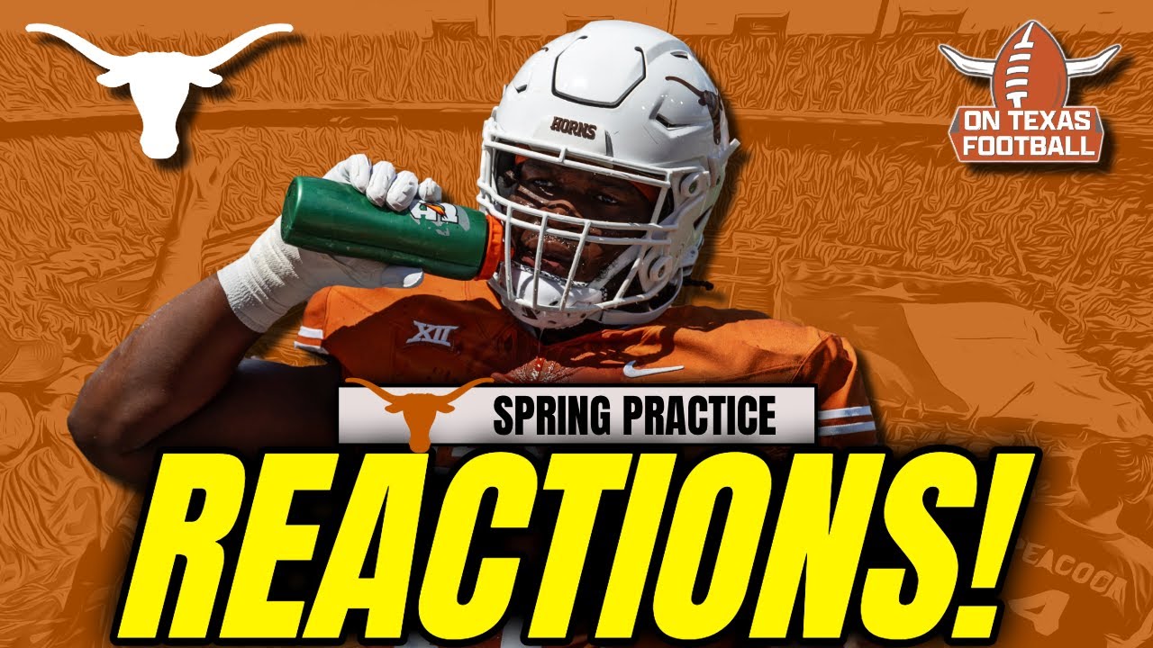 Offensive Line SHAKE UP? | SPRING PRACTICE REACTIONS! | Texas Longhorns ...