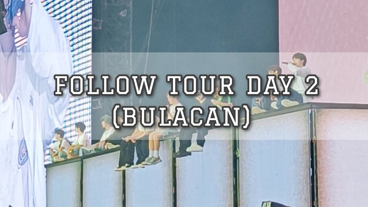 FOLLOW TOUR DAY 2 in BULACAN - YouTube