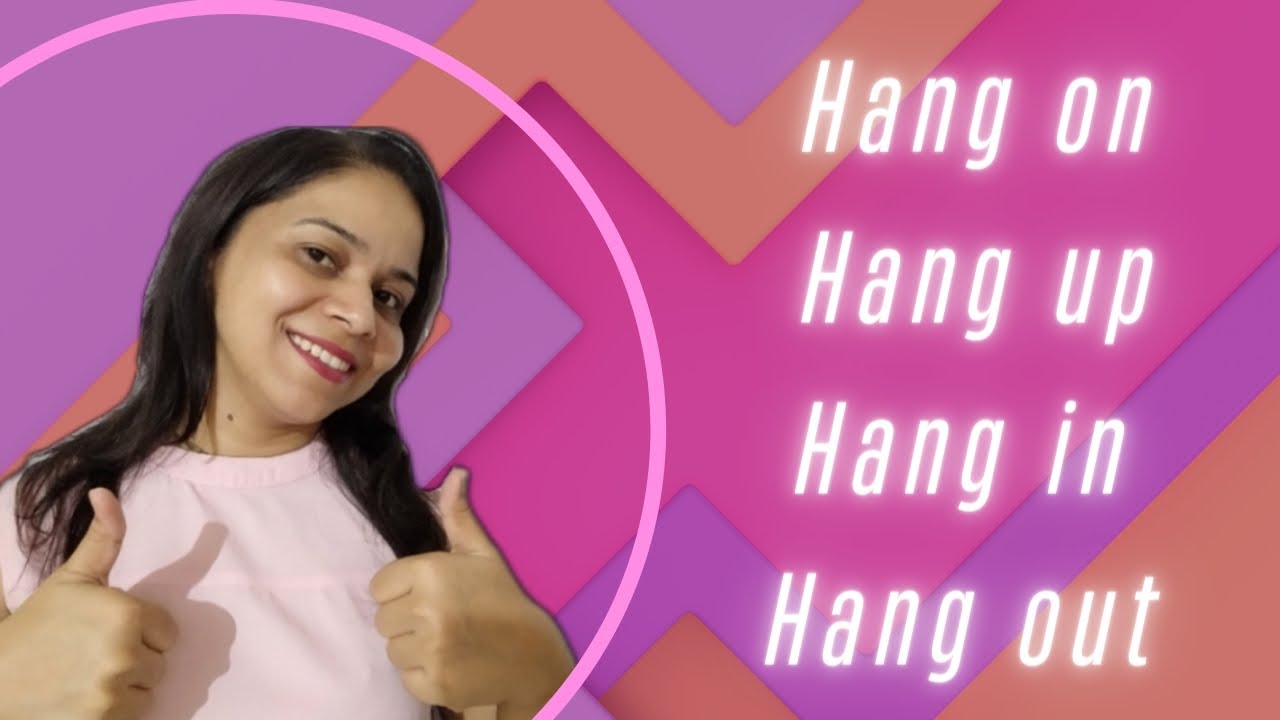 Phrasal verbs || Expressions with 'Hang' - YouTube